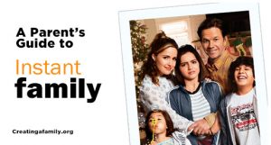 A Parent's Guide to Instant Family - Creating a Family